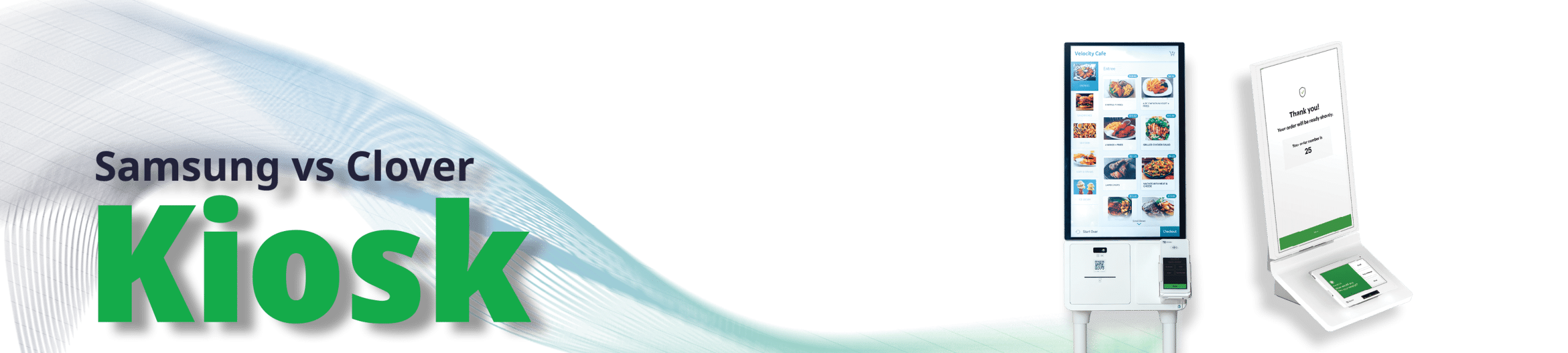 Samsung Kiosk vs. Clover Kiosk - Velocity Merchant Services