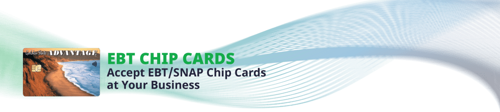 EBT Chip Cards - How to Accept Them at your Business